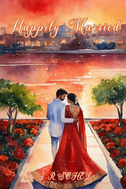 Happily Married: A beautiful story of married life being happy together. Married life is ...