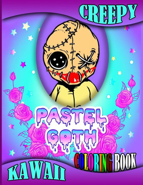 Creepy Kawaii Pastel Goth Coloring Book: Cute Horror Spooky Gothic 50 ...