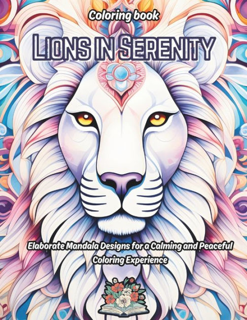 Lions in Serenity by William Rock, Paperback | Barnes & Noble® Lions in Serenity by William Rock, Paperback | Barnes & Noble®