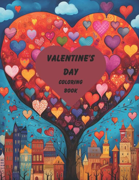 Valentine's Day Coloring Book: Offers adults a delightful and artistic ...