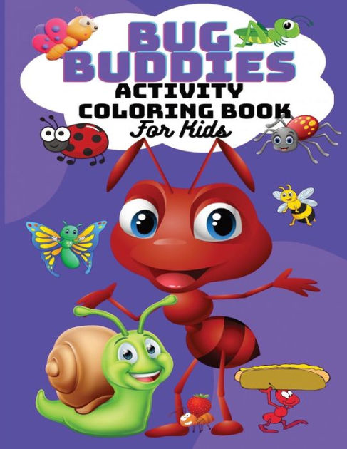 Bug Buddies Activity Coloring Book for Kids by Lisa Lynne, Paperback ...
