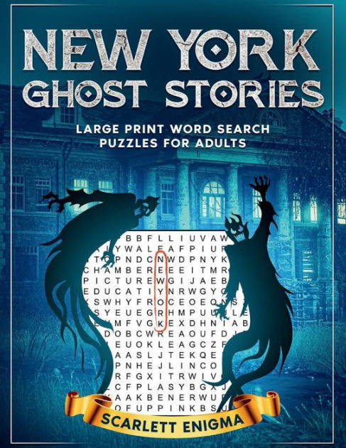 New York Ghost Stories Large Print Word Search Puzzles for Adults: The ...