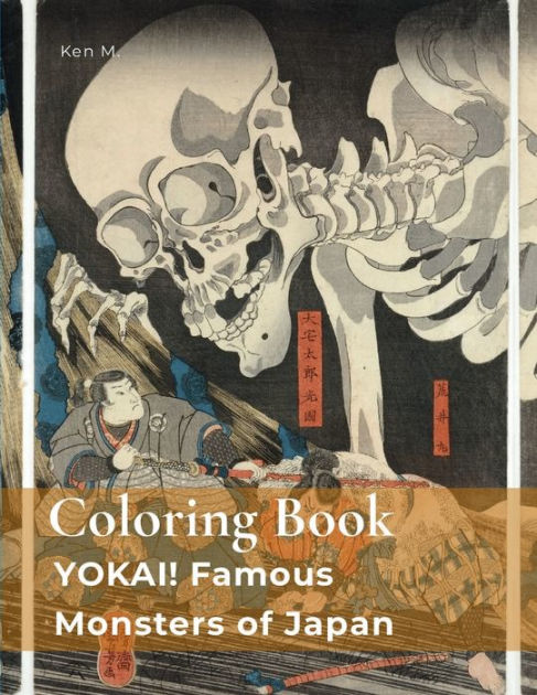 Coloring Book: YOKAI! Famous Monsters of Japan: by Ken M., Paperback | Barnes & Noble®