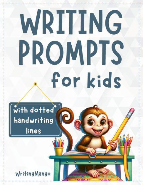 Writing Prompts for Kids With Dotted Handwriting Lines by WritingMango ...