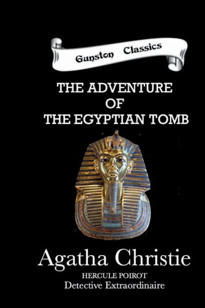 THE ADVENTURE OF THE EGYPTIAN TOMB by Agatha Christie, Paperback ...