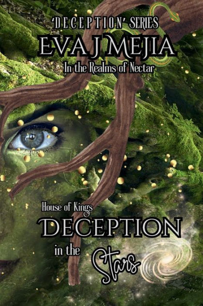 Deception in the Stars: In the Realms of Nectar Trilogy by Eva J Mejia, Paperback | Barnes & Noble®