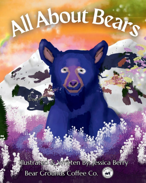 All About Bears - Children's Book for Bear Conservation: Learn About ...