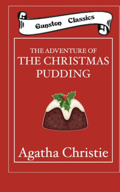 THE ADVENTURE OF THE CHRISTMAS PUDDING by Agatha Christie, Paperback ...