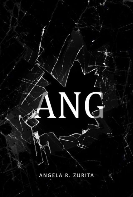 Ang by Angela R. Zurita | eBook | Barnes & Noble®