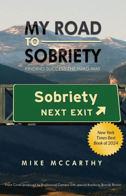 My Road To Sobriety By Mike Mccarthy Paperback Barnes And Noble®