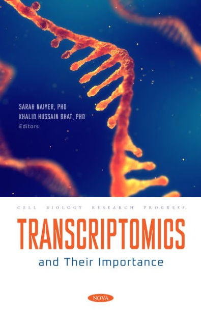 Transcriptomics and their Importance by Sarah Naiyer, Hardcover | Barnes & Noble®