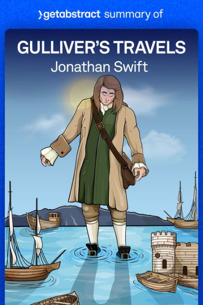 Summary of Gulliver's Travels by Jonathan Swift by getAbstract AG ...