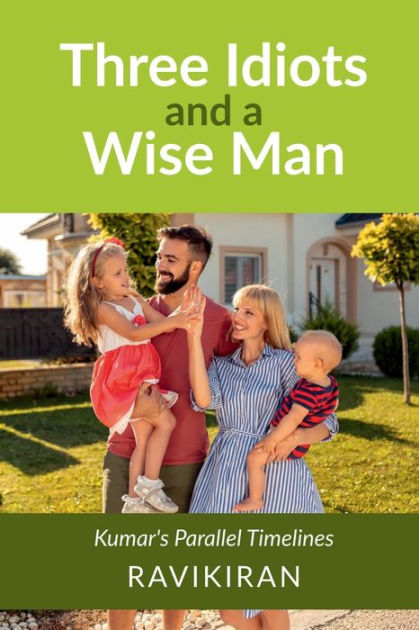 Three Idiots and a Wise Man by Repro India Limited, Paperback | Barnes & Noble®