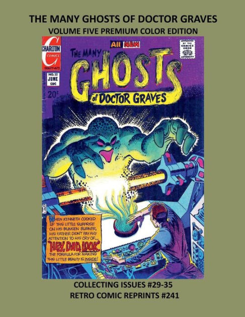 THE MANY GHOSTS OF DOCTOR GRAVES VOLUME FIVE PREMIUM COLOR EDITION: COLLECTING ISSUES #29-35 ...