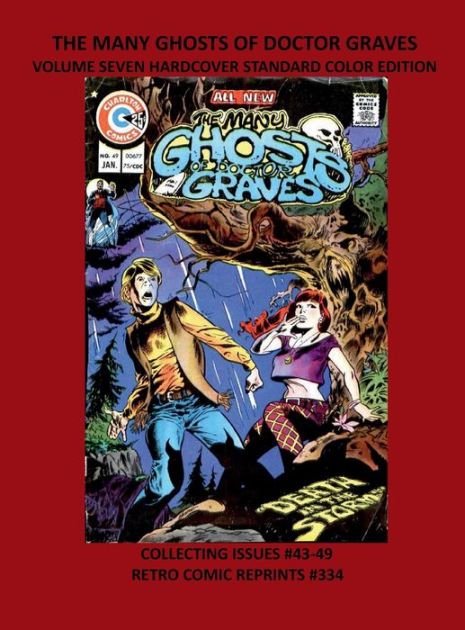 THE MANY GHOSTS OF DOCTOR GRAVES VOLUME SEVEN HARDCOVER STANDARD COLOR EDITION: COLLECTING ...