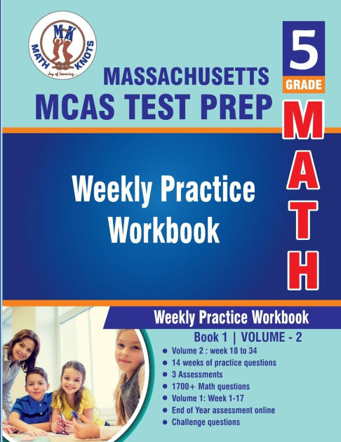 5th Grade Math: Massachusetts ( MCAS ) Test Prep : Weekly Practice ...