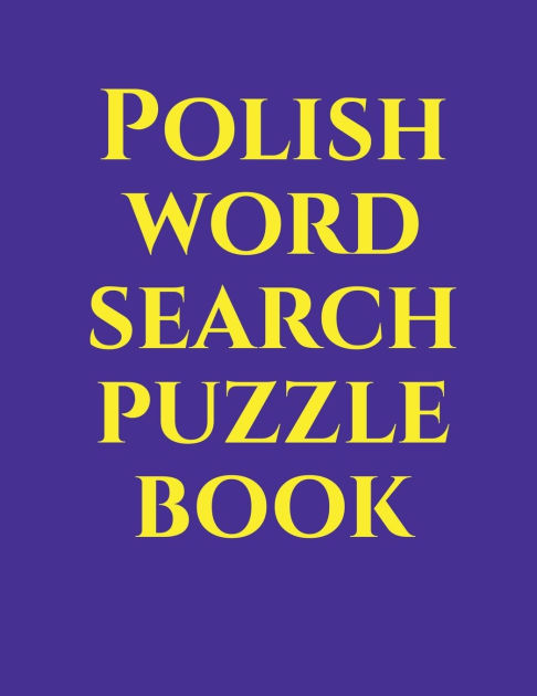 Polish word search puzzle book by Gss, Paperback | Barnes & Noble®