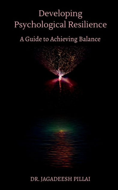 Developing Psychological Resilience by Jagadeesh, Paperback | Barnes & Noble®