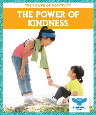 The Power of Kindness by Abby Colich, Hardcover | Barnes & Noble®