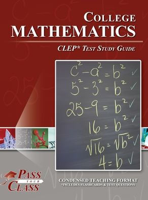 College Mathematics CLEP Test Study Guide by Passyourclass, Hardcover ...