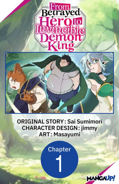 From Betrayed Hero to Invincible Demon King #001 by Sai Sumimori, Masayumi | eBook | Barnes & Noble®