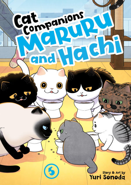 Cat Companions Maruru and Hachi Vol. 5 by Yuri Sonoda, Paperback | Barnes & Noble®