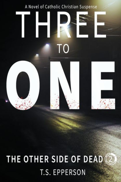 Three to One by T S Epperson, Paperback | Barnes & Noble®