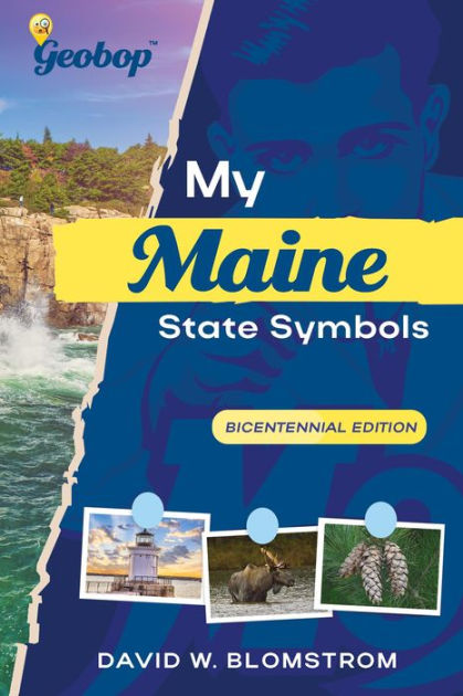 My Maine Symbols by David W. Blomstrom | eBook | Barnes & Noble®