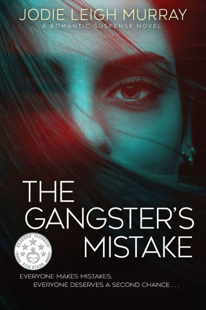 The Gangster's Mistake by Jodie Leigh Murray, Paperback | Barnes & Noble® The Gangster's Mistake by Jodie Leigh Murray, Paperback | Barnes & Noble®