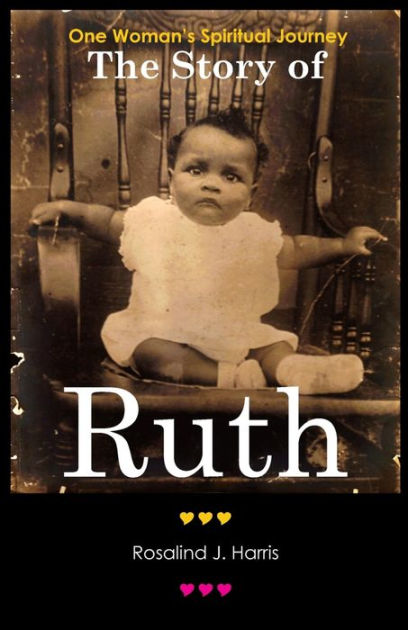 The Story of Ruth by Rosalind J Harris, Paperback | Barnes & Noble®