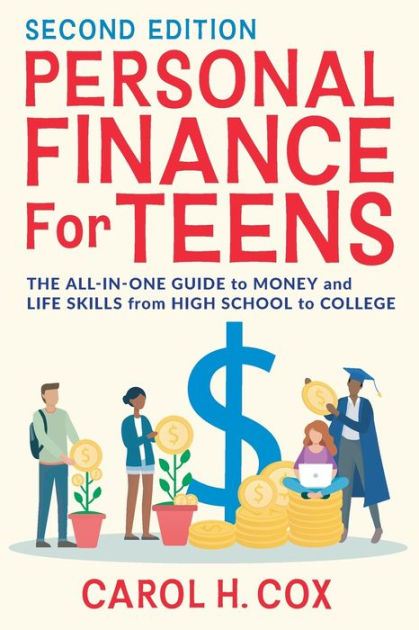 Personal Finance for Teens: The All-In-One Guide to Money and Life ...