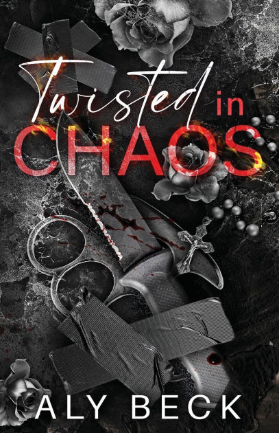 Twisted in Chaos: Special Edition by Aly Beck, Paperback | Barnes & Noble®