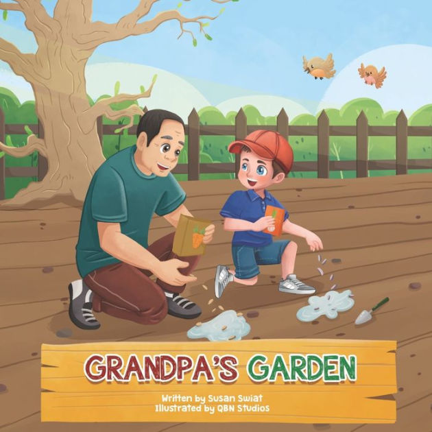 Grandpa's Garden: Motivating a reluctant eater to enjoy vegetables ...