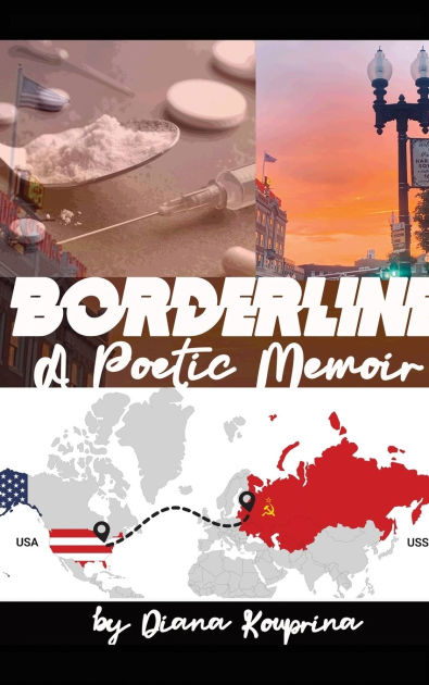 Borderline: A Poetic Memoir by Diana Kouprina, Hardcover | Barnes & Noble®