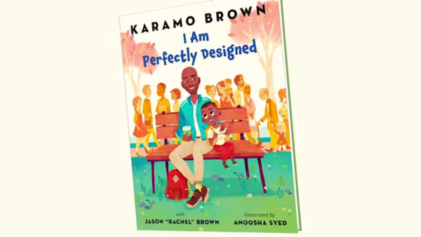I Am Perfectly Designed by Karamo Brown, Jason "Rachel" Brown, Anoosha ...