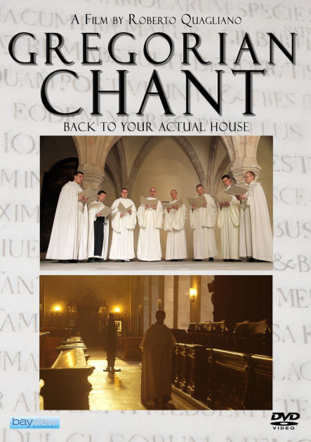 Gregorian Chant: Back to Your Actual House | DVD | Barnes & Noble®