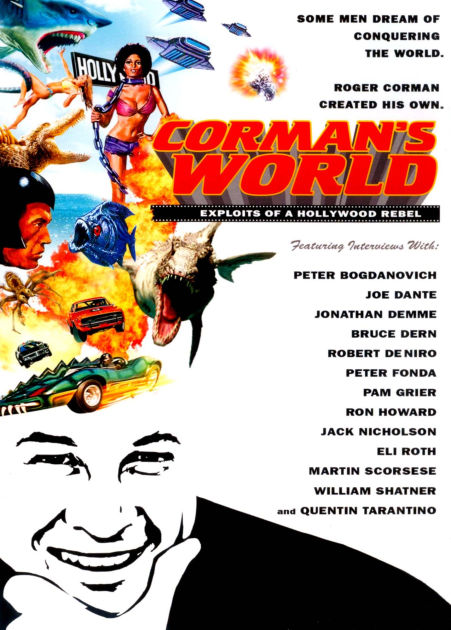 Corman's World: Exploits of a Hollywood Rebel by Alex Stapleton, Alex ...