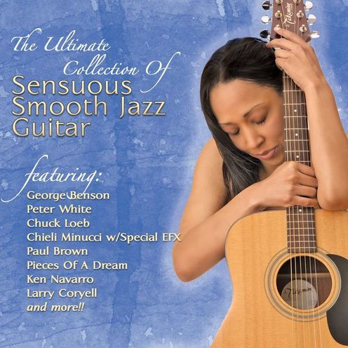 The Ultimate Collection of Sensuous Smooth Jazz Guitar | CD | Barnes ...