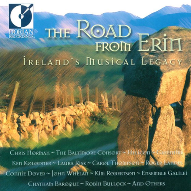 The Road From Erin: Ireland's Musical Legacy by Road From Erin: Ireland ...