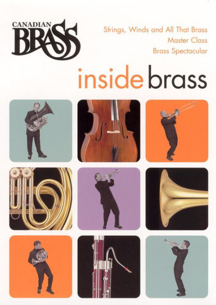 Inside Brass by Canadian Brass | DVD | Barnes & Noble®