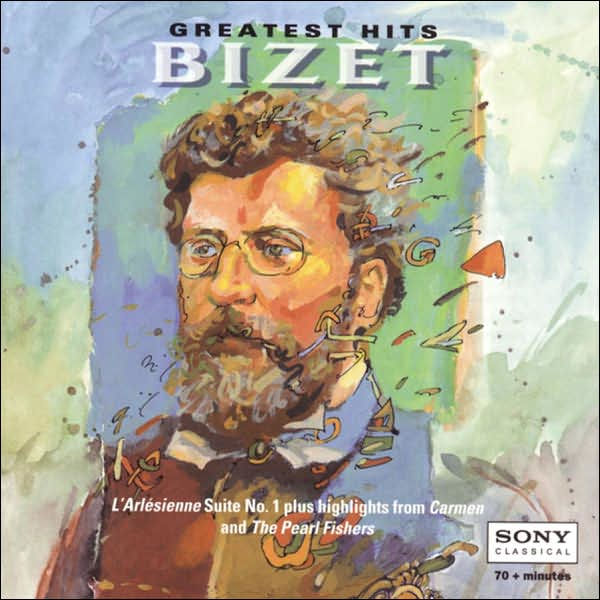 Greatest Hits: Bizet by Bizet | CD | Barnes & Noble®