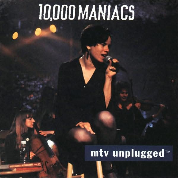 MTV Unplugged by 10, 000 Maniacs | CD | Barnes & Noble®