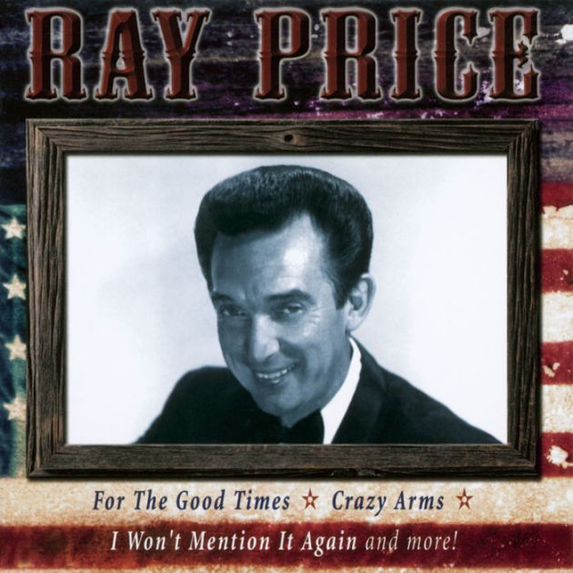 Ray Price's All-Time Greatest Hits by Ray Price | CD | Barnes & Noble®