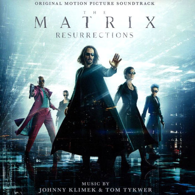 The Matrix Resurrections [Original Motion Picture Soundtrack] by Johnny ...