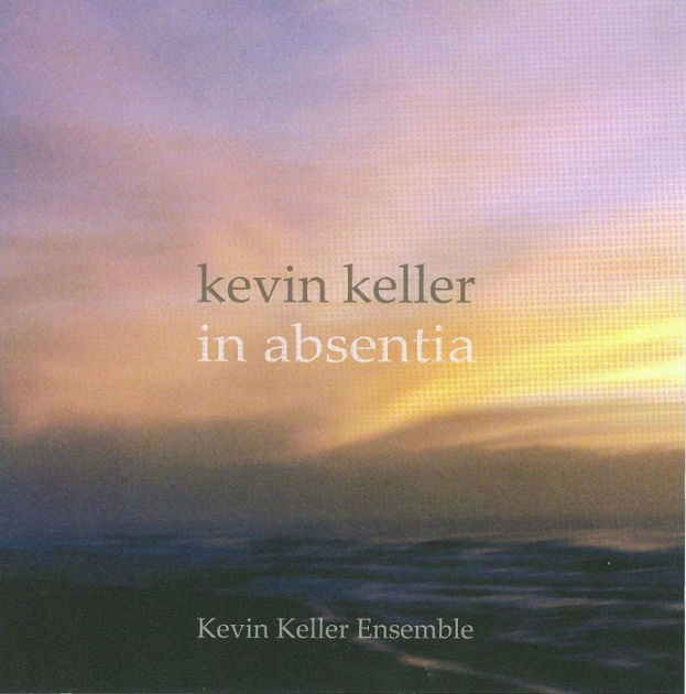 In Absentia by Kevin Keller | CD | Barnes & Noble®