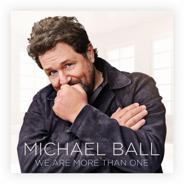 We Are More Than One by Michael Ball | CD | Barnes & Noble®