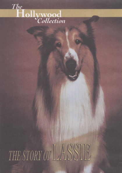 The Hollywood Collection The Story Of Lassie By Janet Leigh June