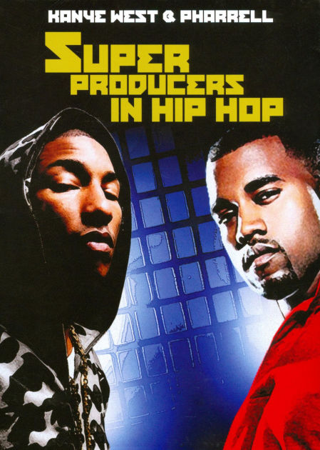 Super Producers in Hip Hop: Kanye West & Pharrell [2 Discs] by Pharrell ...