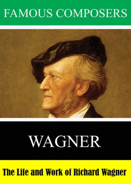 Famous Composers: The Life and Work of Richard Wagner | DVD | Barnes ...