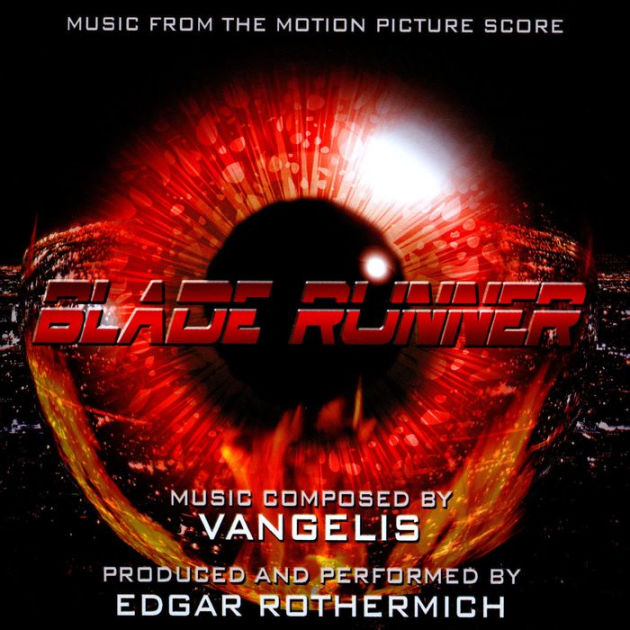 Blade Runner [Music from the Motion Picture Score] by Edgar Rothermich ...